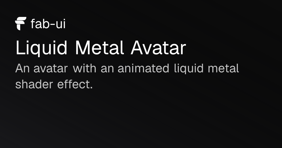 Liquid Metal Avatar