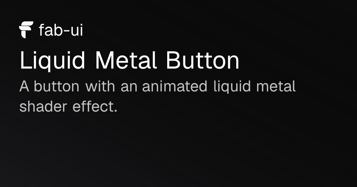 Liquid Metal Button